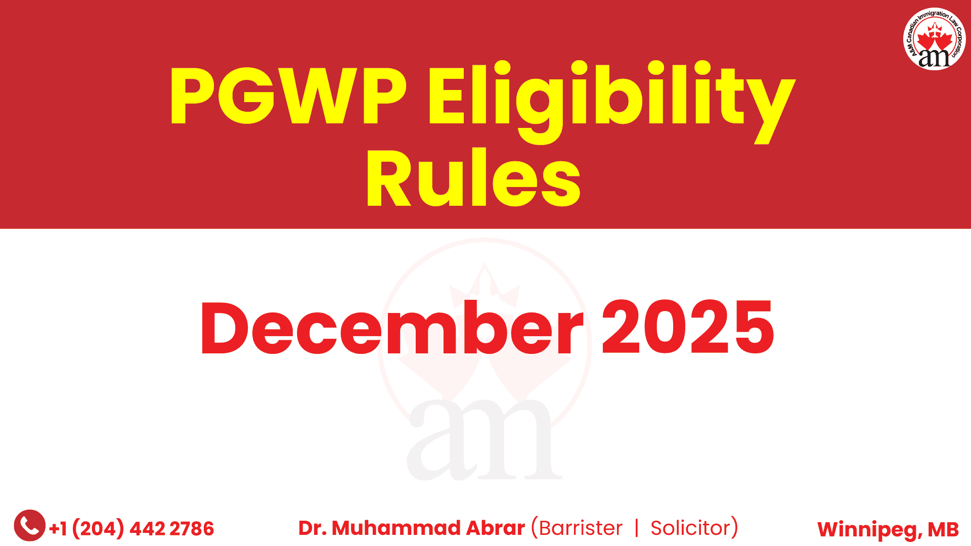 Canada Clarifies PGWP Eligibility Rules (December 2025) | A&M Canadian ...